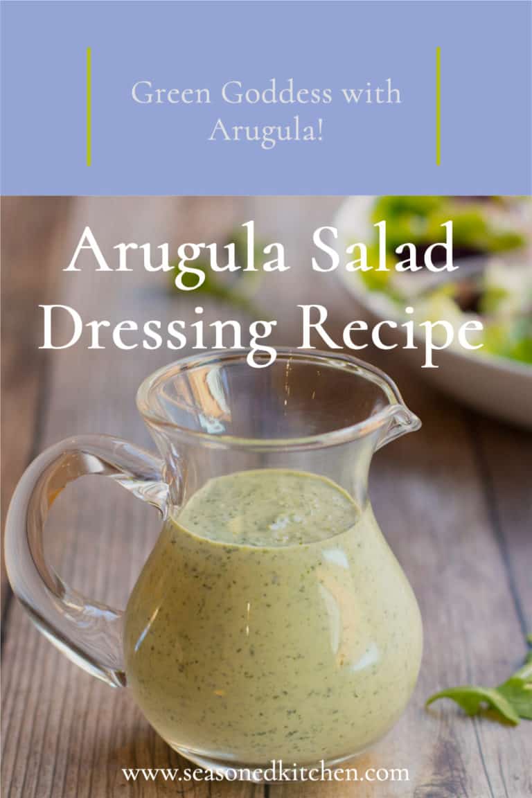 Best Arugula Salad Dressing Recipe - A Well-Seasoned Kitchen®