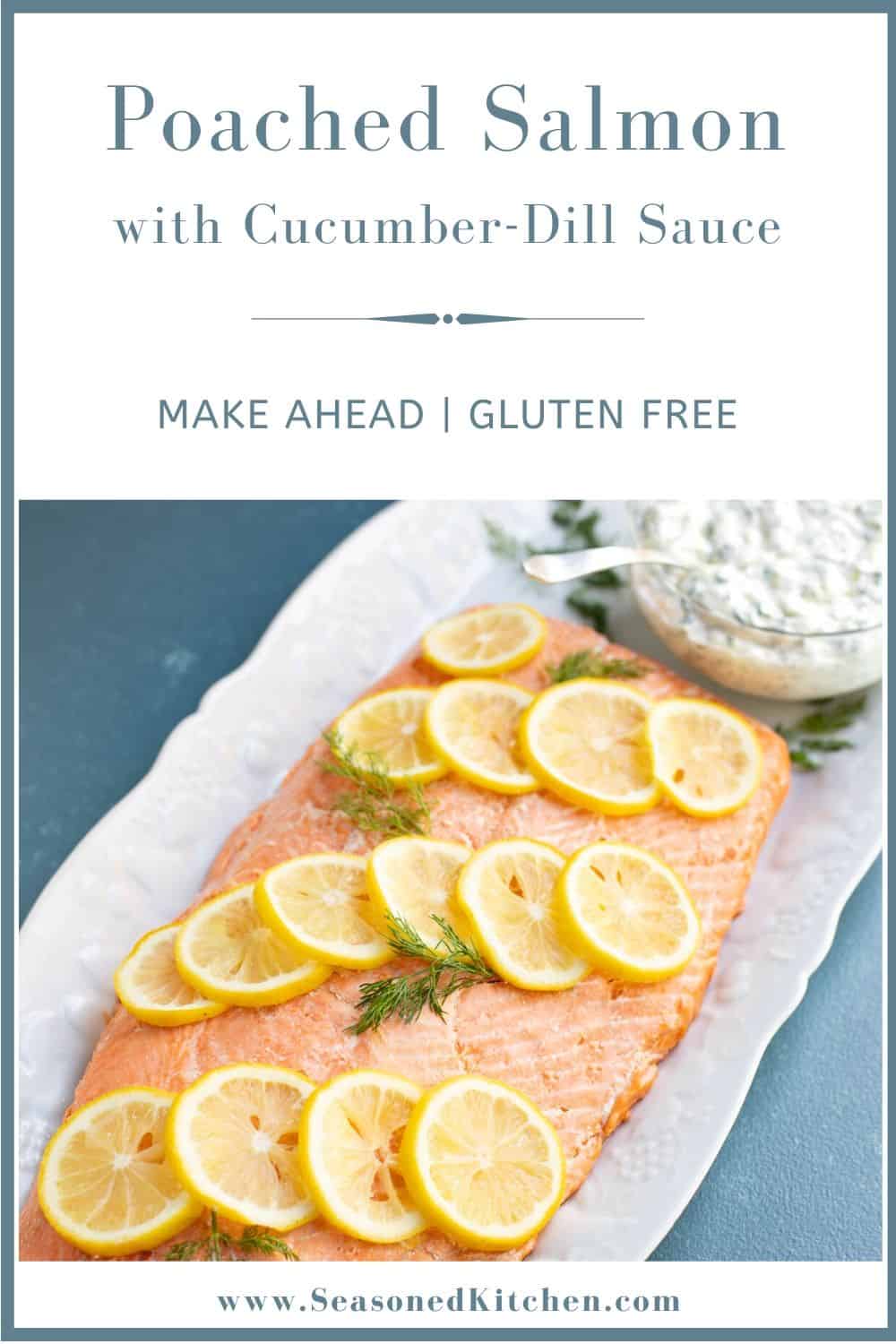 Oven Poached Salmon with Dill Sauce - A Well Seasoned Kitchen